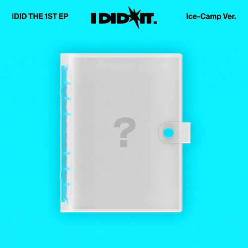 IDID - I did it [1st EP Album - Ice-Camp Special Edition Ver.] - K PLACE